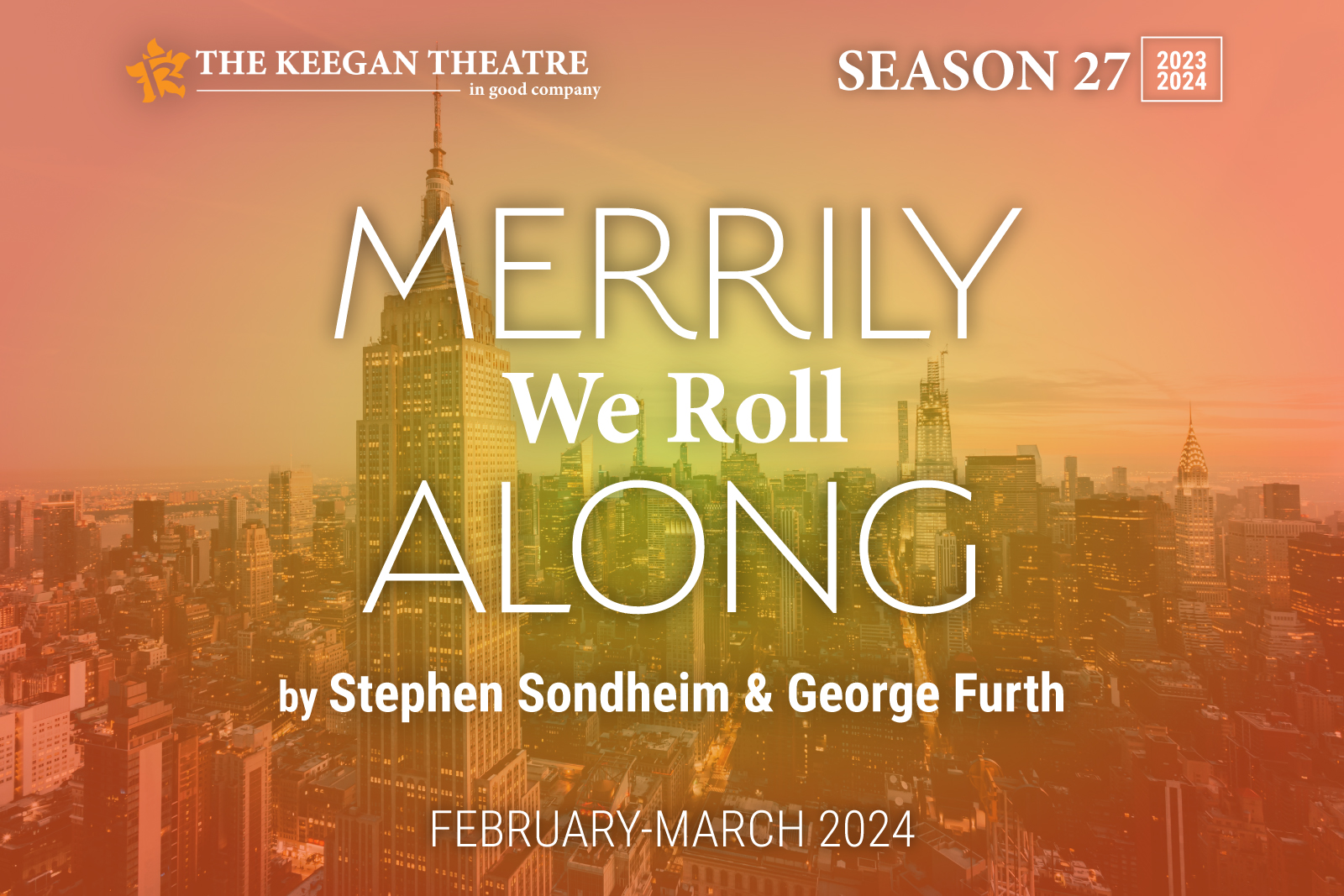 Merrily We Roll Along - The Keegan Theatre
